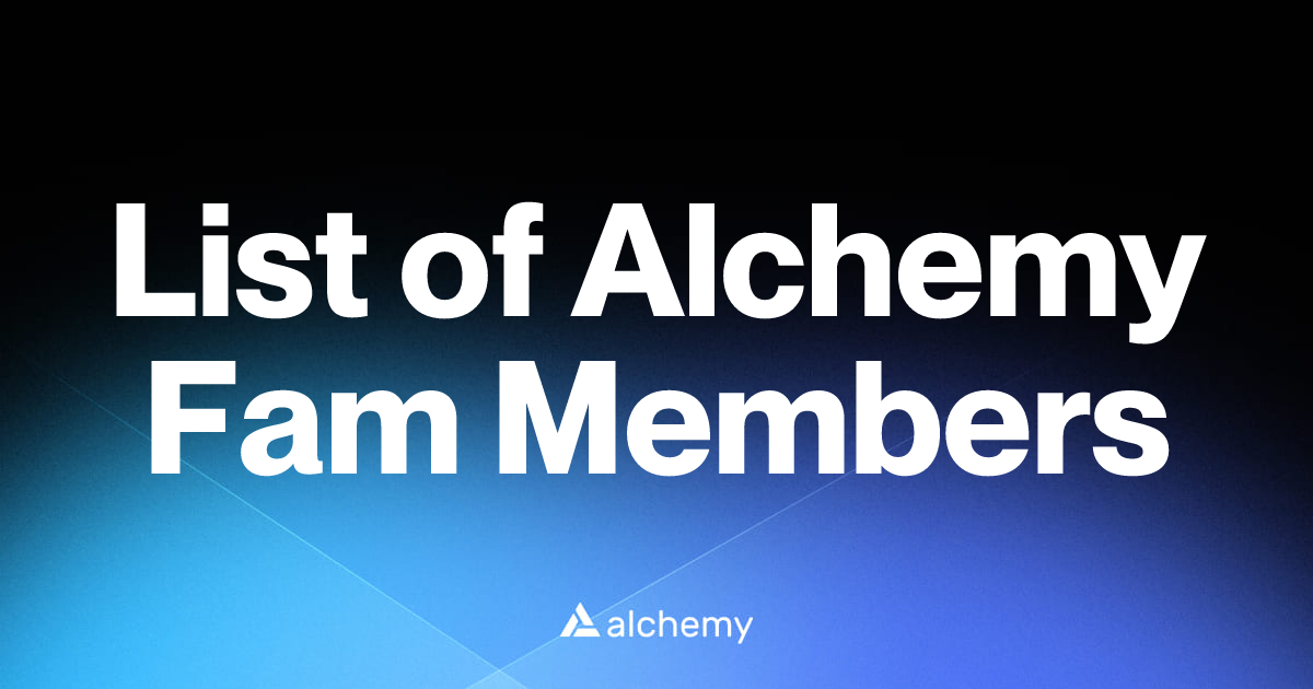 List of 164 Alchemy Fam Members (2025)