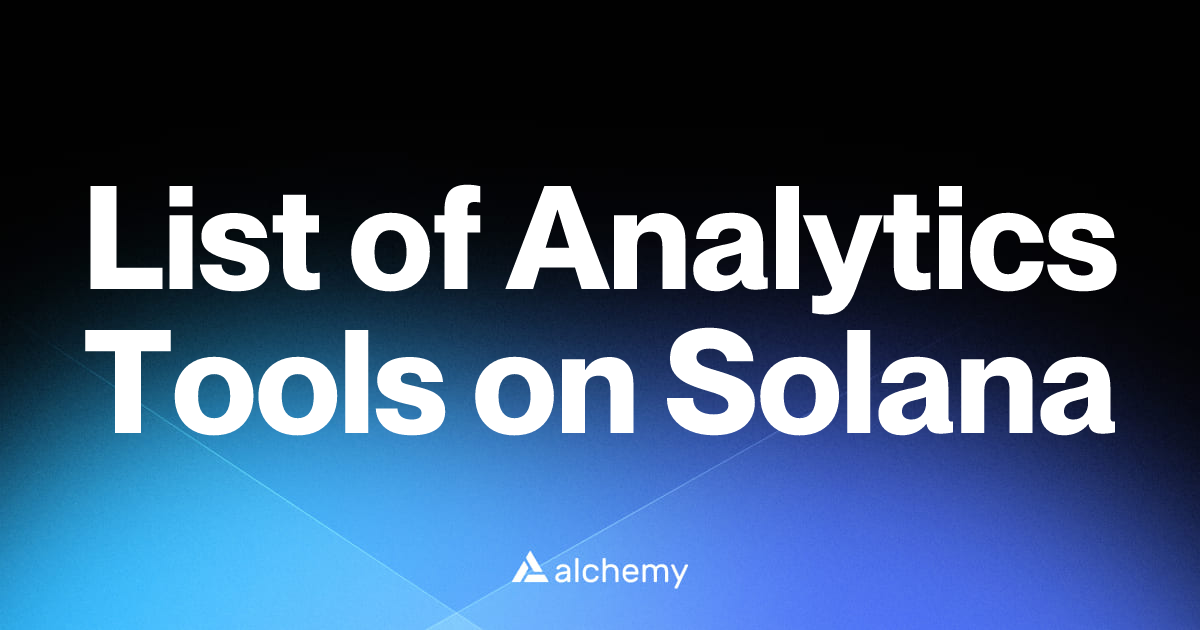 List of 42 Analytics Tools on Solana (2025)