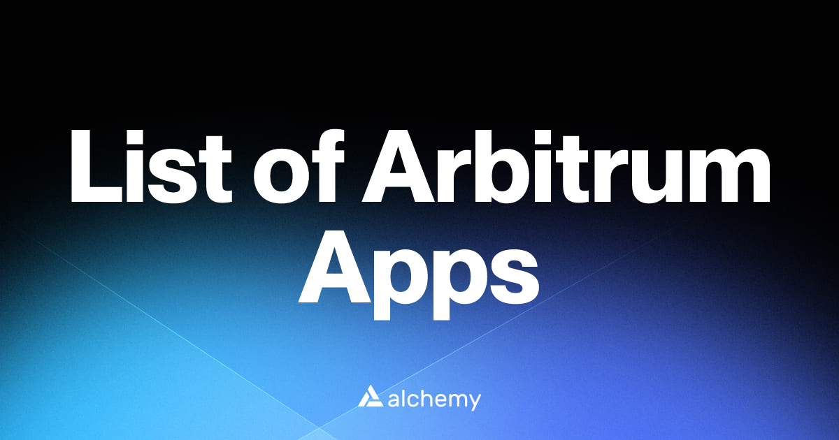 Arbitrum Apps, Projects, and Developer Tools (2025)