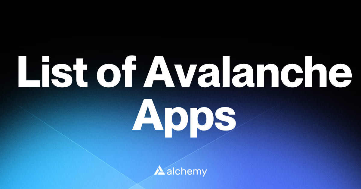 Avalanche Apps, Projects, and Developer Tools (2025)
