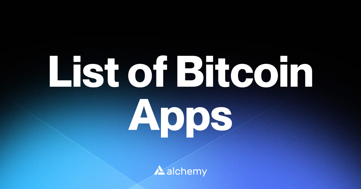 Bitcoin Apps, Projects, and Developer Tools (2025)