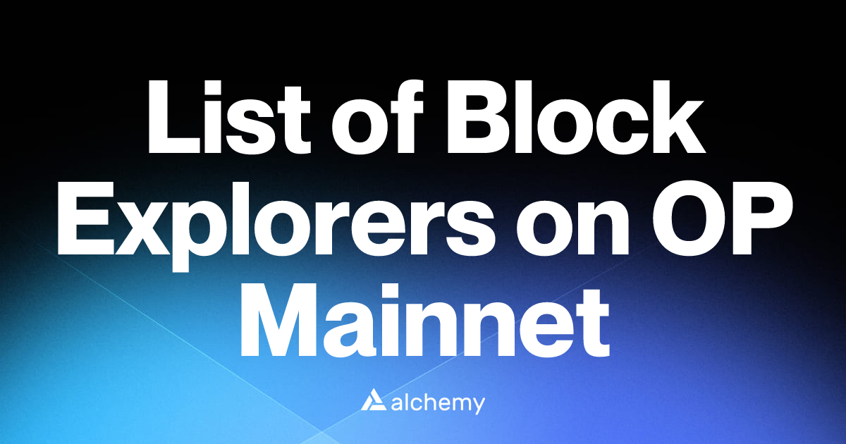 List of 10 Block Explorers on OP Mainnet (2025)