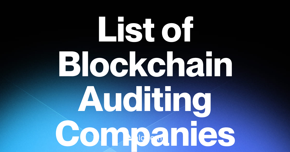 List of 92 Blockchain Auditing Companies (2025)