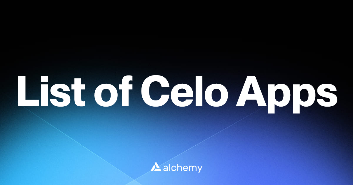 Celo Apps, Projects, and Developer Tools (2025)