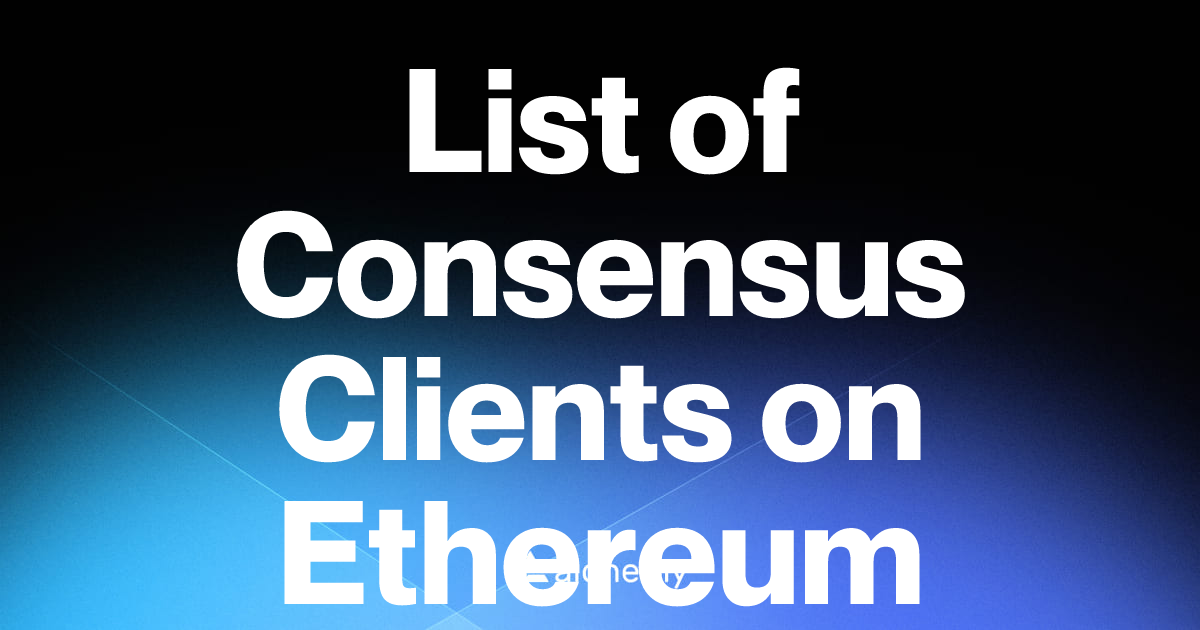 List of 5 Consensus Clients on Ethereum (2025)