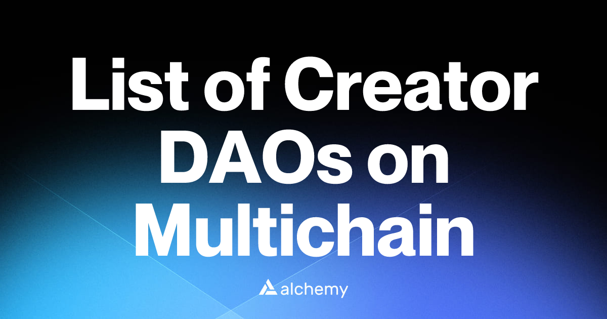 List of 2 Creator DAOs on Multichain (2025)