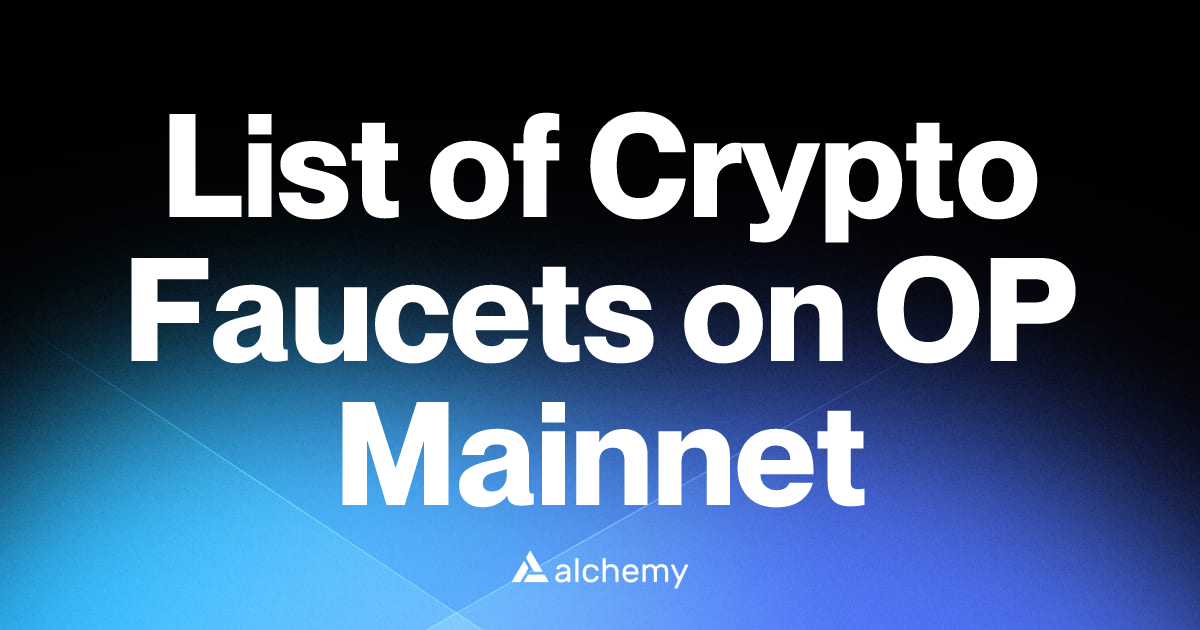 List of 5 Crypto Faucets on OP Mainnet (2025)