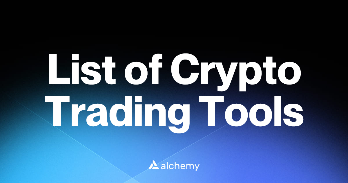 List of 45 Crypto Trading Tools (2024)