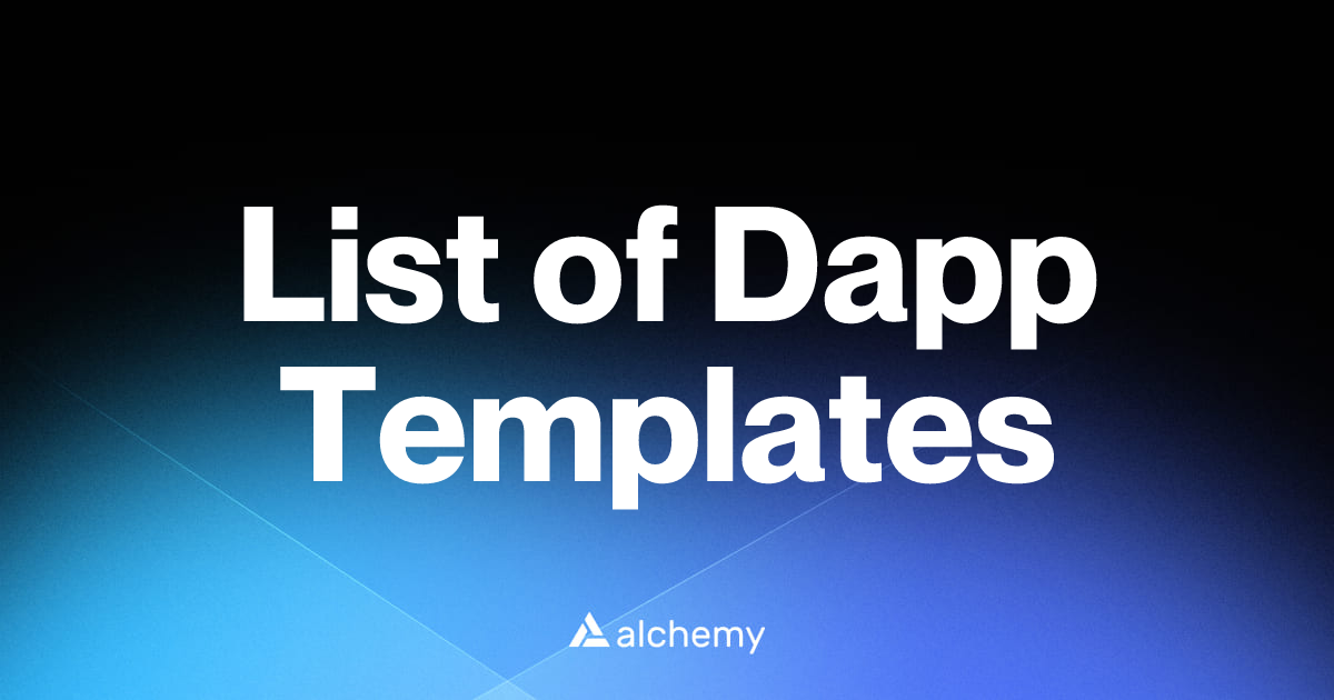 List of 13 Dapp Templates (2025)