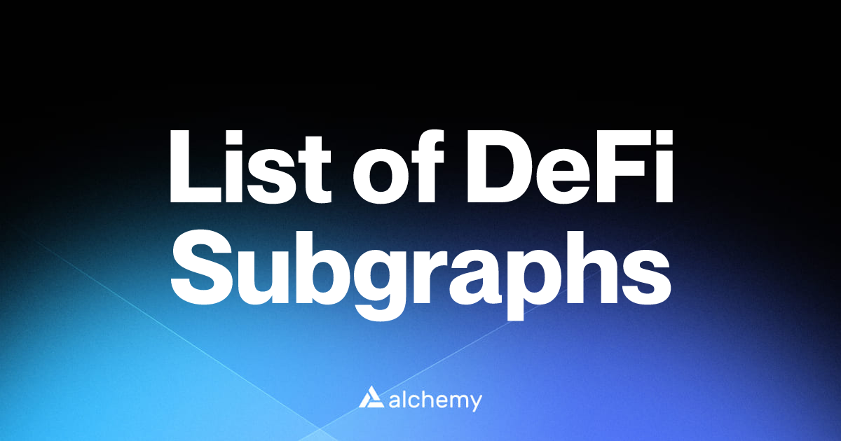 List of 19 DeFi Subgraphs (2025)