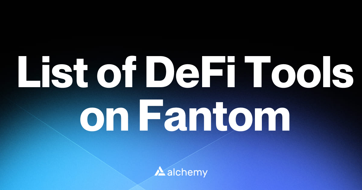 List of 24 DeFi Tools on Fantom (2025)