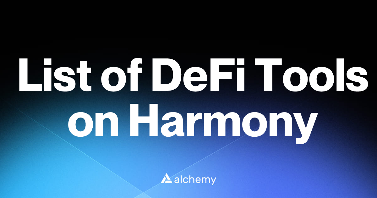 List of 4 DeFi Tools on Harmony (2025)