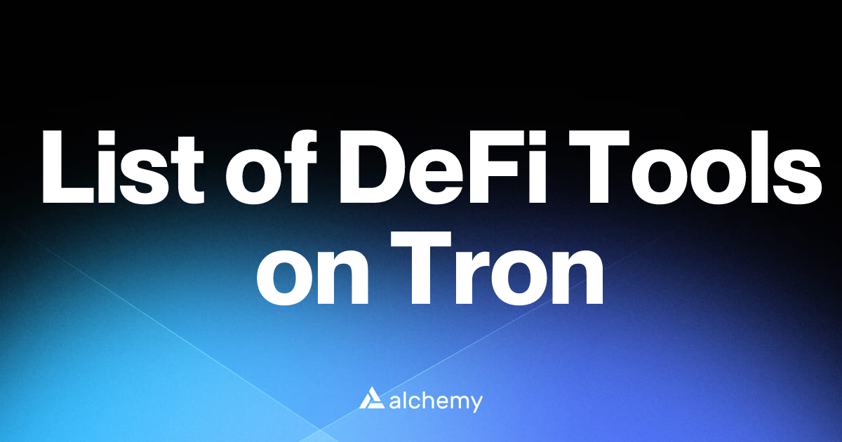 List of 7 DeFi Tools on Tron (2025)