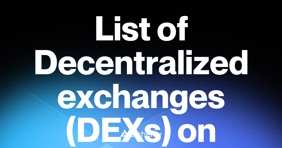 List of 71 Decentralized exchanges (DEXs) on Avalanche (2026) | Alchemy