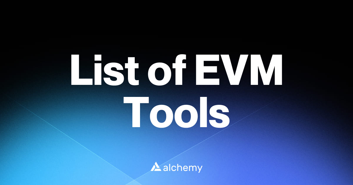 List of 19 EVM Tools (2025)