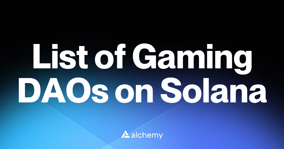 List of 4 Gaming DAOs on Solana (2025)