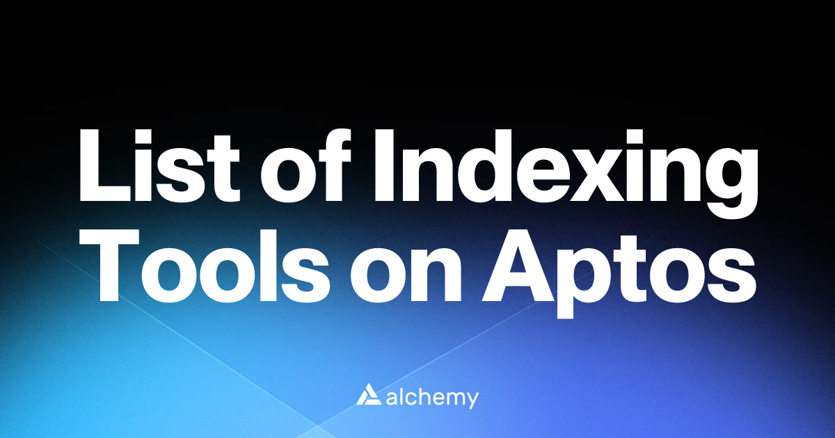 List of 2 Indexing Tools on Aptos (2025)