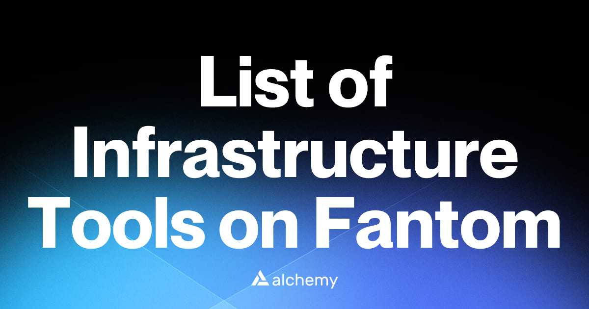 List of 28 Infrastructure Tools on Fantom (2025)
