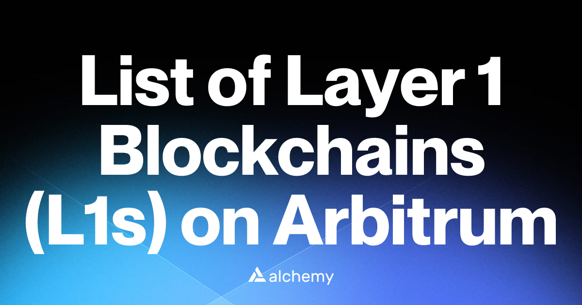 List of 2 Layer 1 Blockchains (L1s) on Arbitrum (2025)