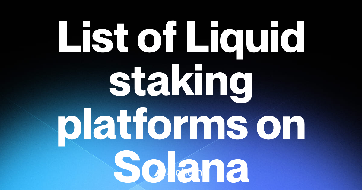 List of 42 Liquid staking platforms on Solana (2026) | Alchemy