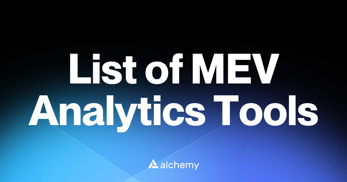 List of 8 MEV Analytics Tools (2025)