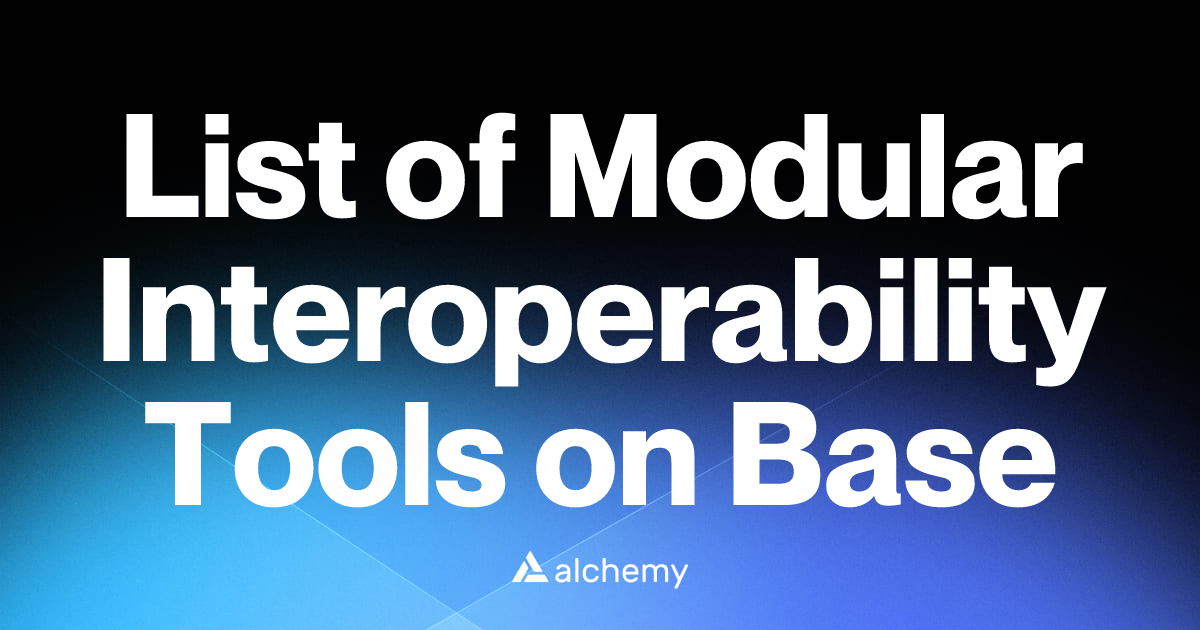List of 4 Modular Interoperability Tools on Base (2025)