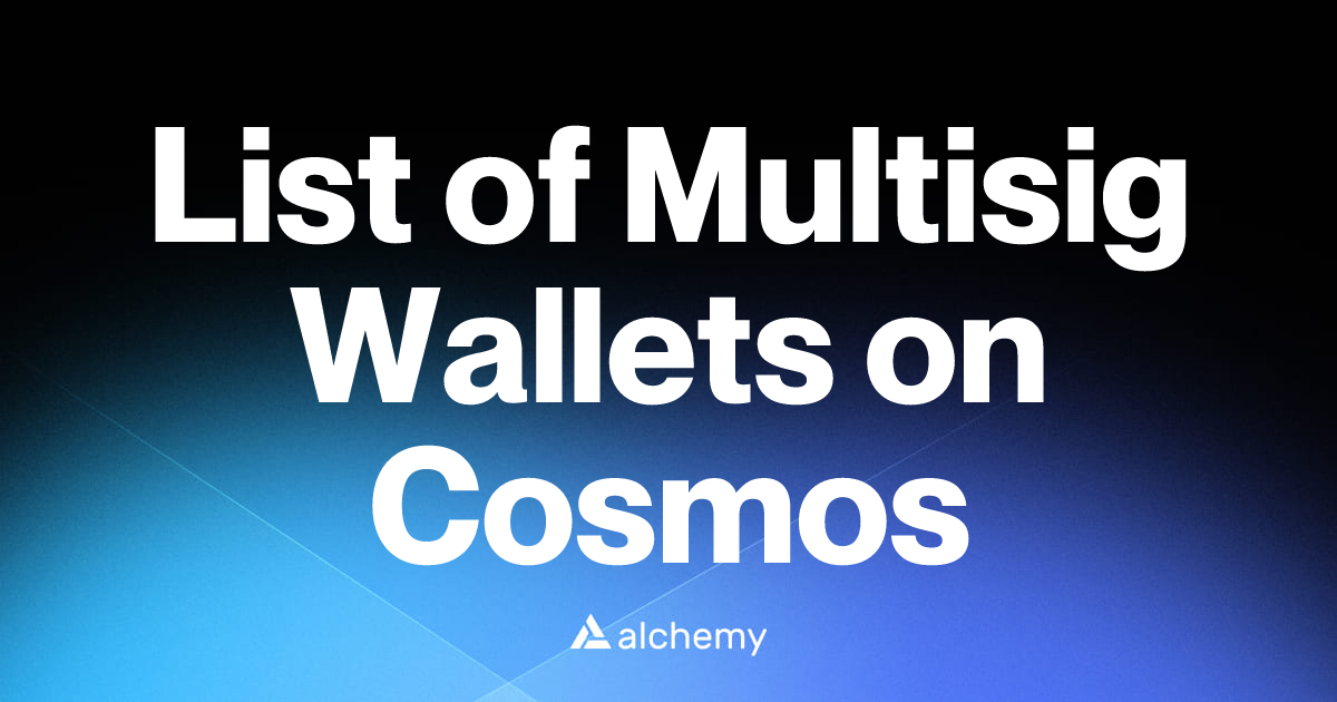 List of 4 Multisig Wallets on Cosmos (2025)