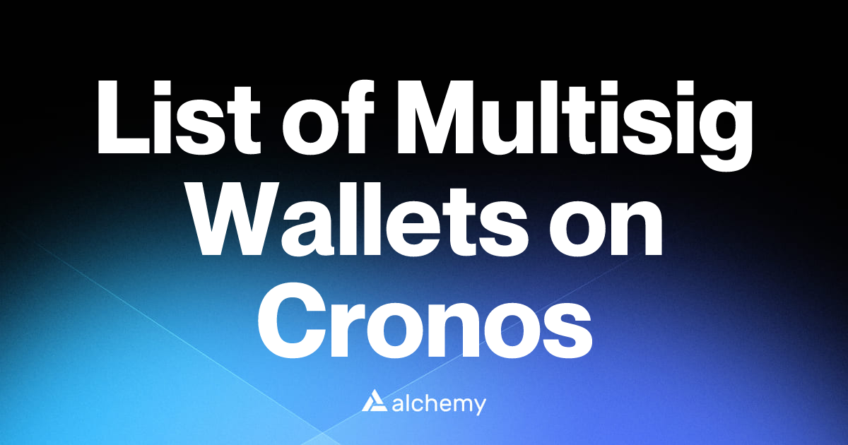 List of 2 Multisig Wallets on Cronos (2025)