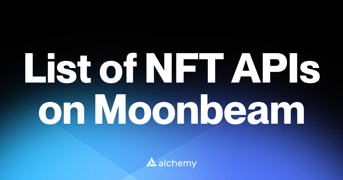 List of 3 NFT APIs on Moonbeam (2025)