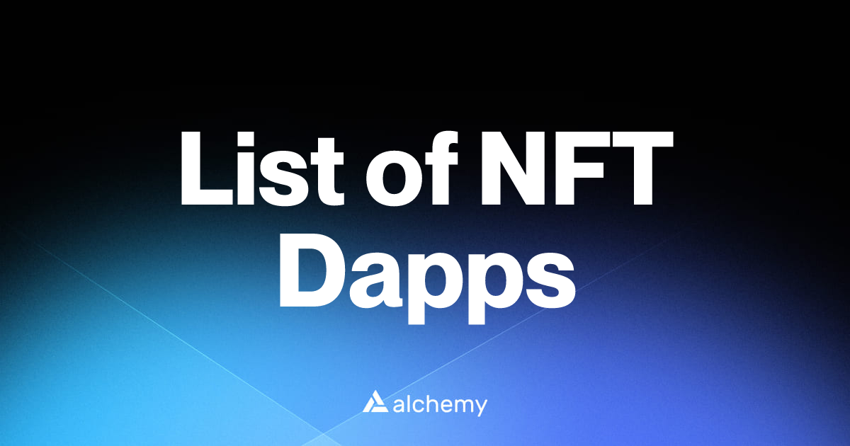 List of 129 NFT Dapps (2025)