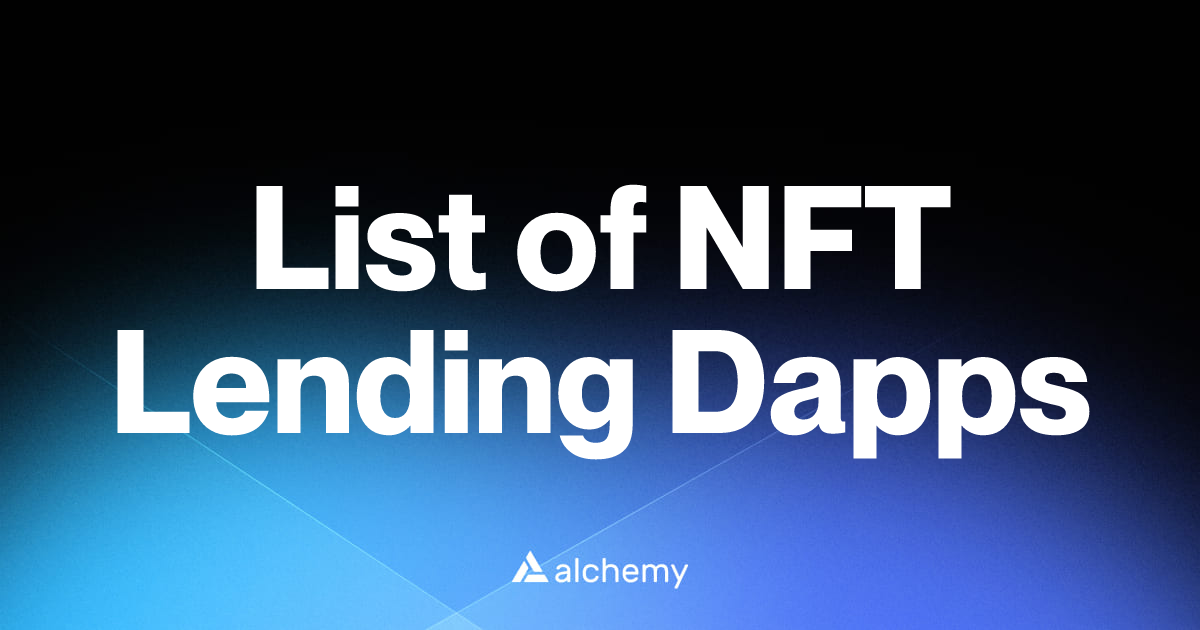 List of 33 NFT Lending Dapps (2025)