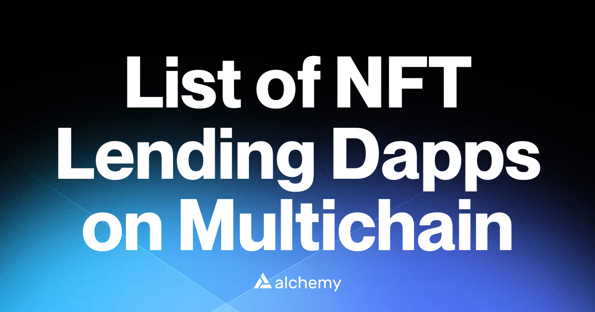 List of 2 NFT Lending Dapps on Multichain (2025)