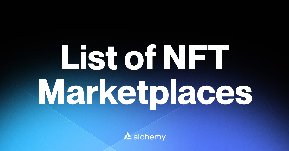 List of 83 NFT Marketplaces (2025)