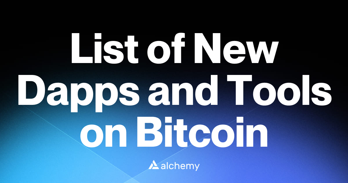 List of 4 New Dapps and Tools on Bitcoin (2025)