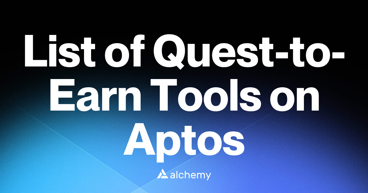 List of 3 Quest-to-Earn Tools on Aptos (2025)