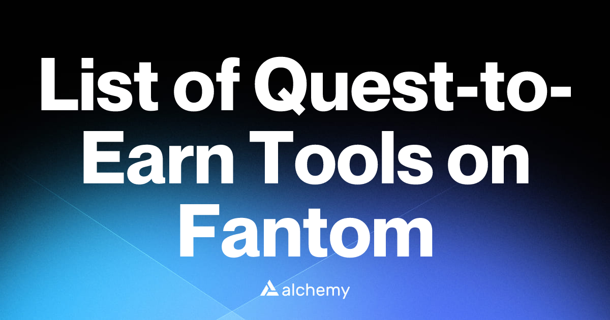 List of 2 Quest-to-Earn Tools on Fantom (2025)