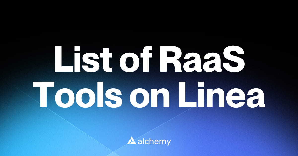 List of 2 RaaS Tools on Linea (2025)