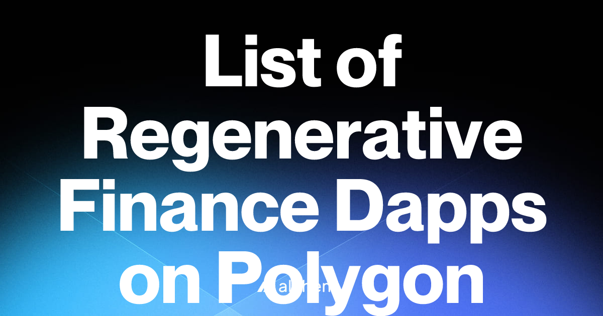 List of 3 Regenerative Finance Dapps on Polygon (2025)