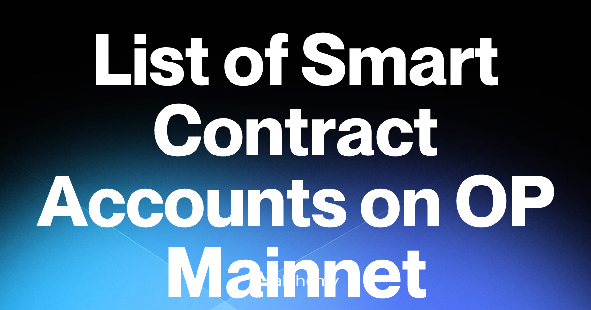 List of 8 Smart Contract Accounts on OP Mainnet (2025)