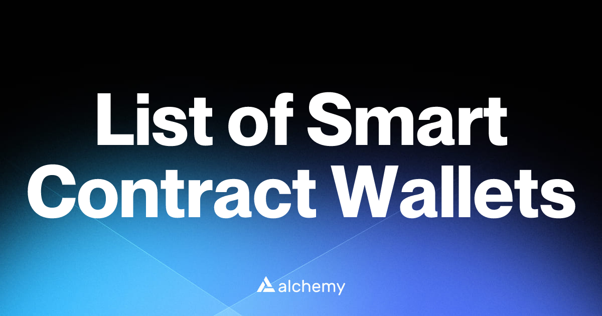 List of 45 Smart Contract Wallets (2025)