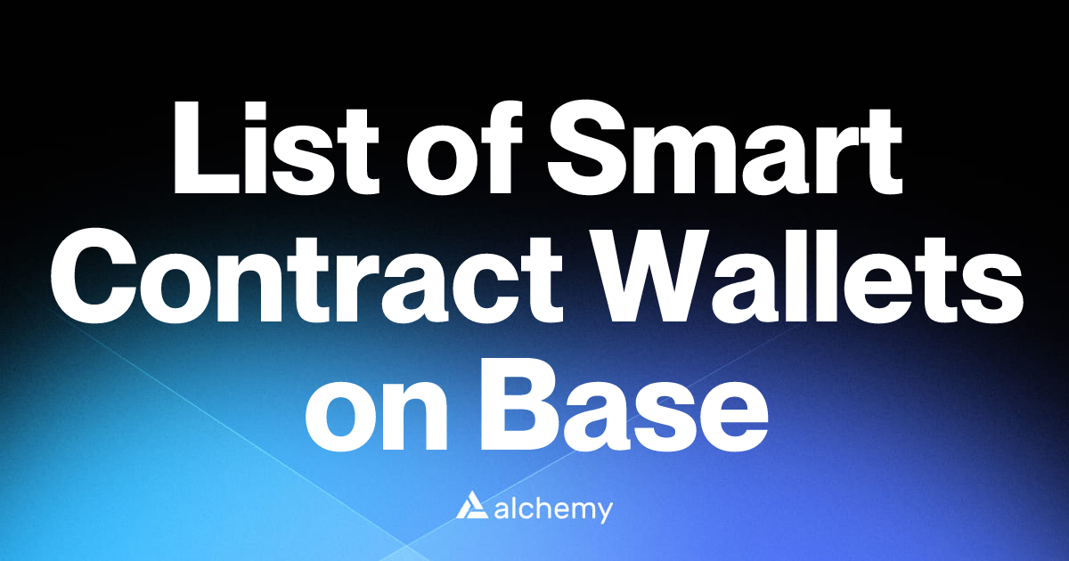 List of 5 Smart Contract Wallets on Base (2025)