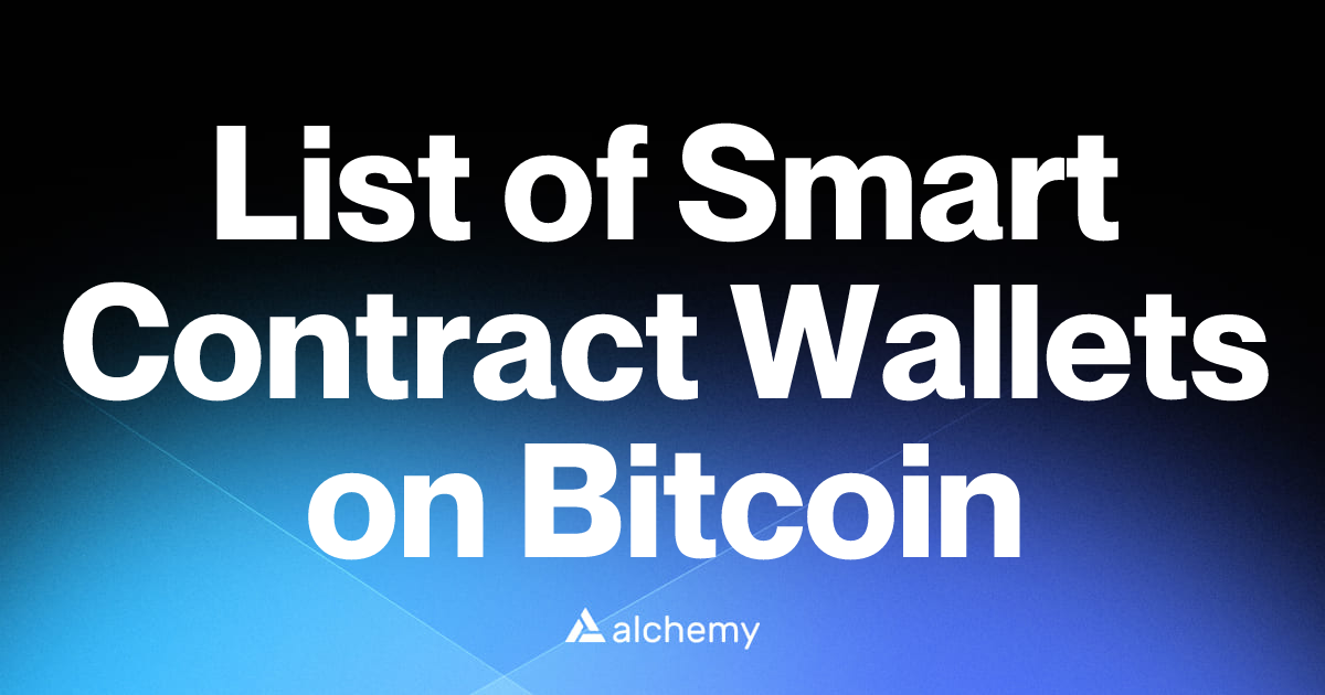 List of 8 Smart Contract Wallets on Bitcoin (2025)
