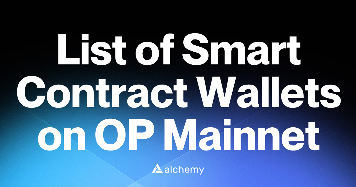 List of 21 Smart Contract Wallets on OP Mainnet (2025)