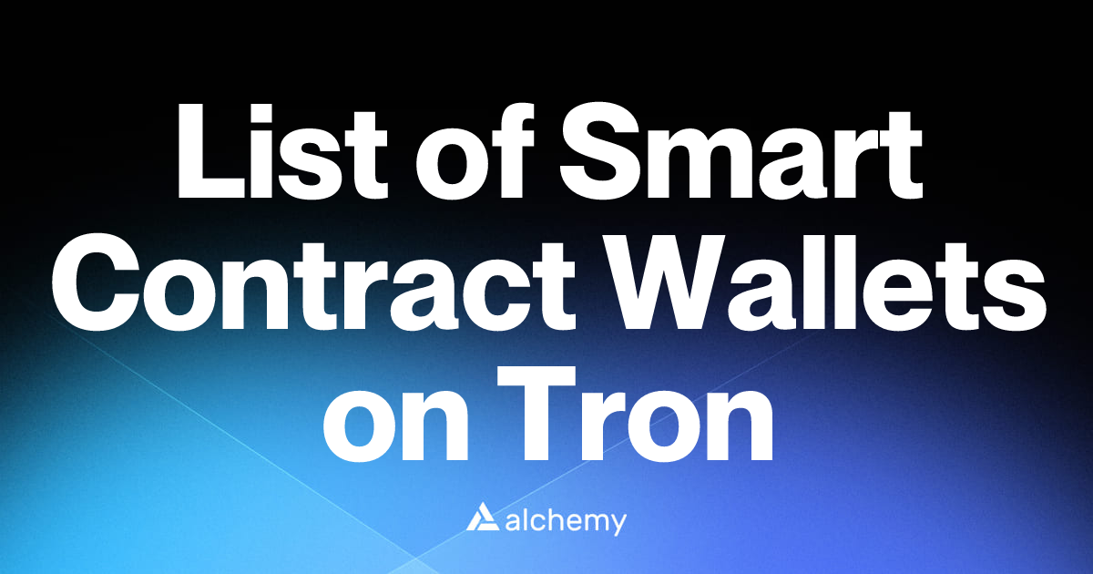 List of 6 Smart Contract Wallets on Tron (2025)