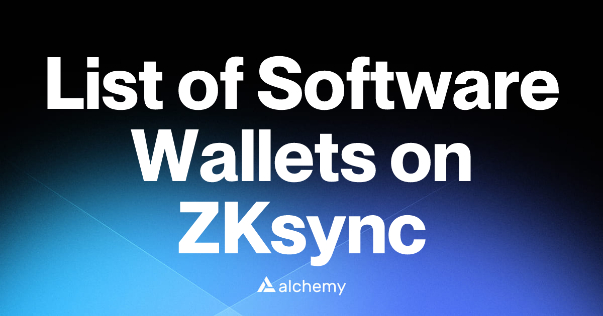 List of 8 Software Wallets on ZKsync (2025)