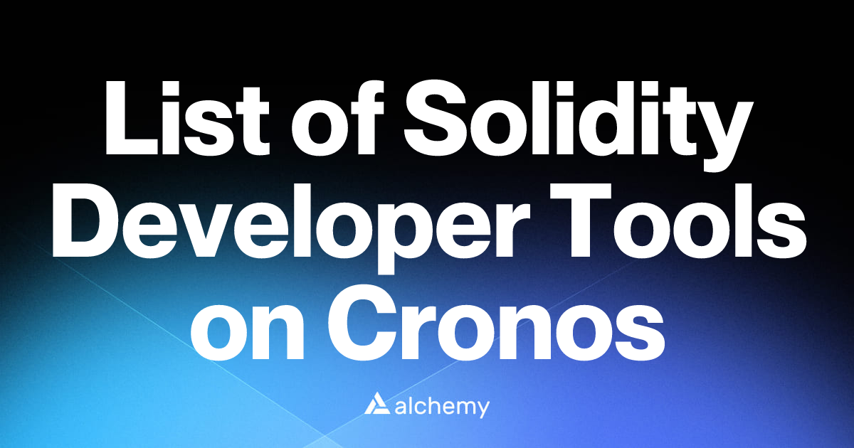 List of 2 Solidity Developer Tools on Cronos (2025)