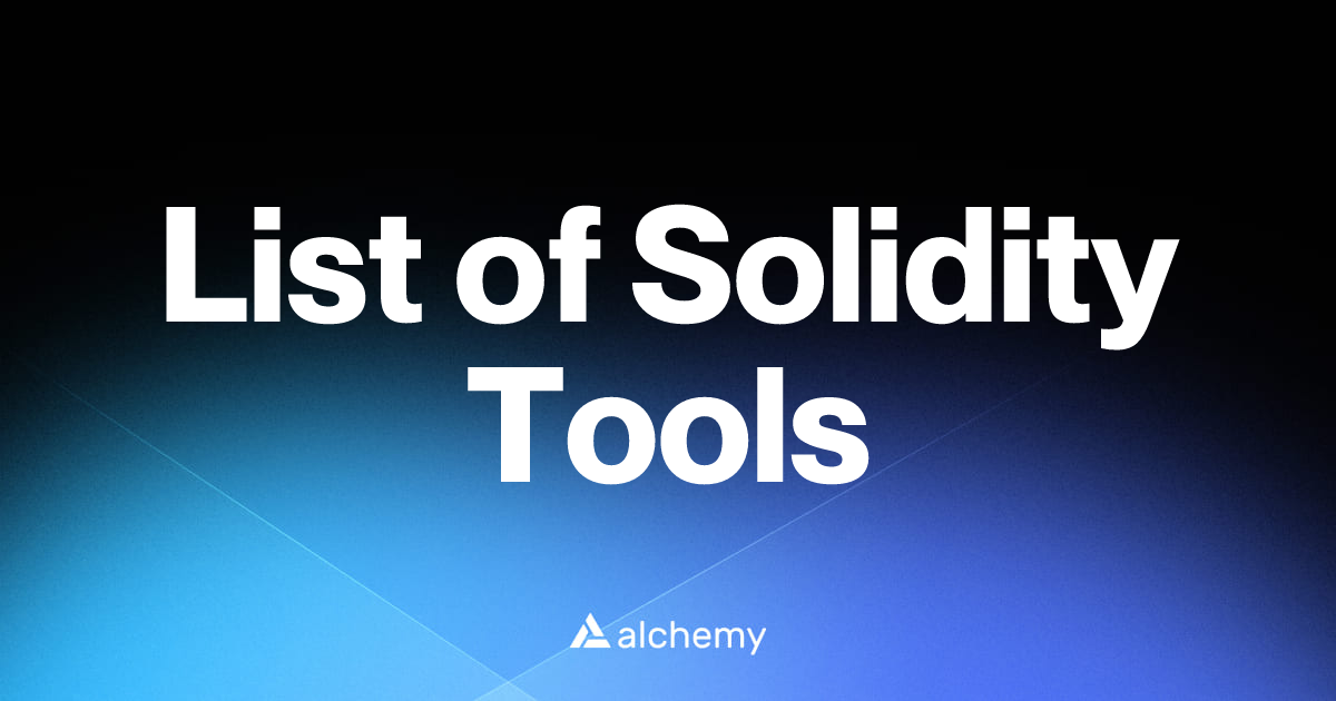 List of 113 Solidity Tools (2025)