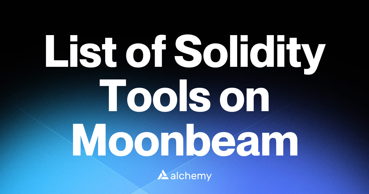 List of 2 Solidity Tools on Moonbeam (2025)