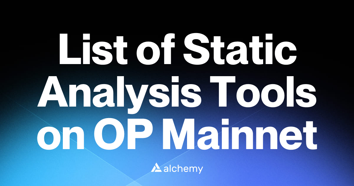 List of 2 Static Analysis Tools on OP Mainnet (2025)