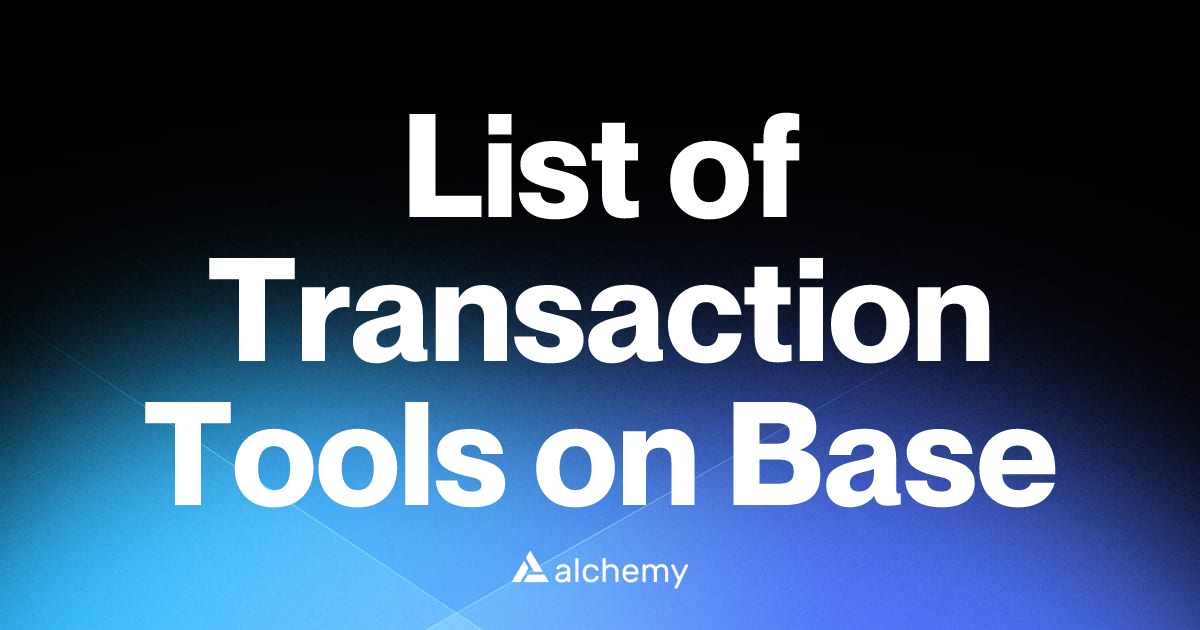 List of 3 Transaction Tools on Base (2025)